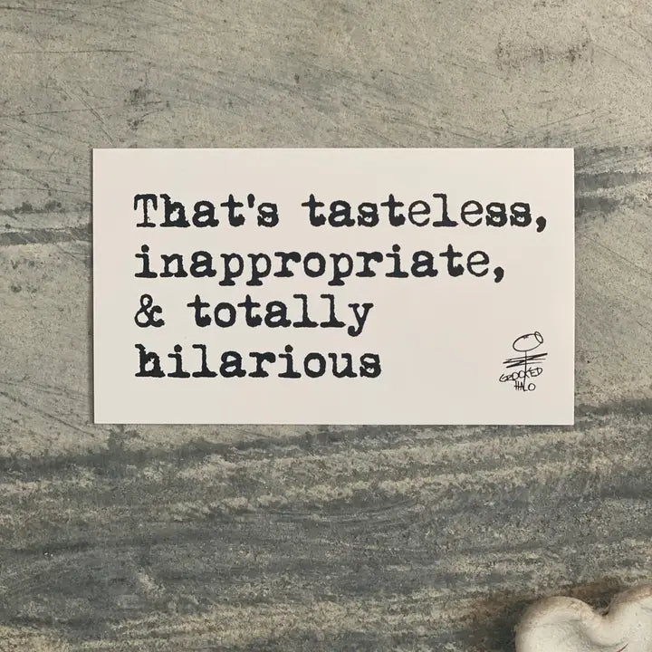 Tasteless and Hilarious Magnet – Not Too Shabby